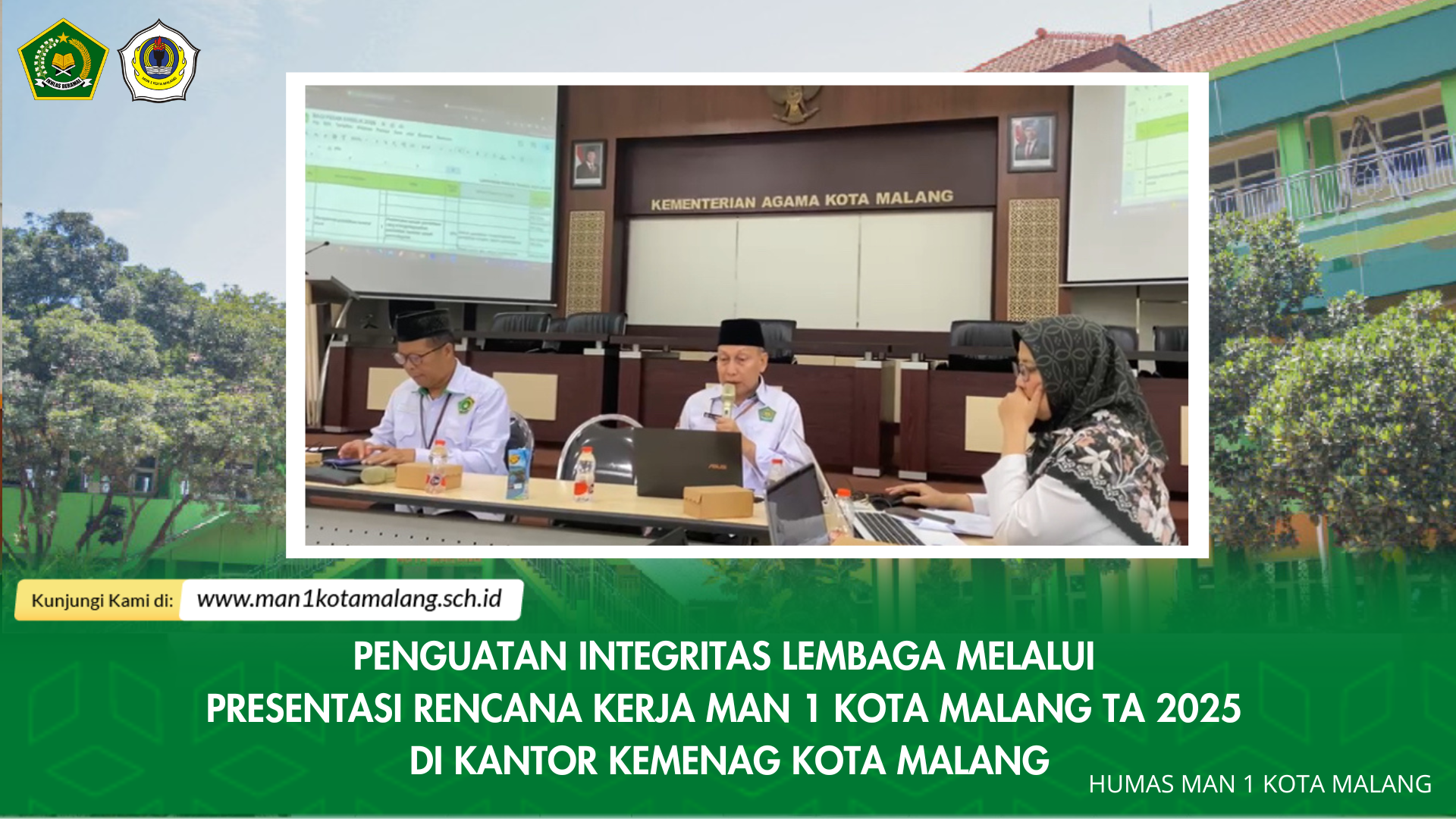 PENGUATAN INTEGRITAS LEMBAGA MELALUI PRESENTASI RENCANA KERJA MAN 1 ...